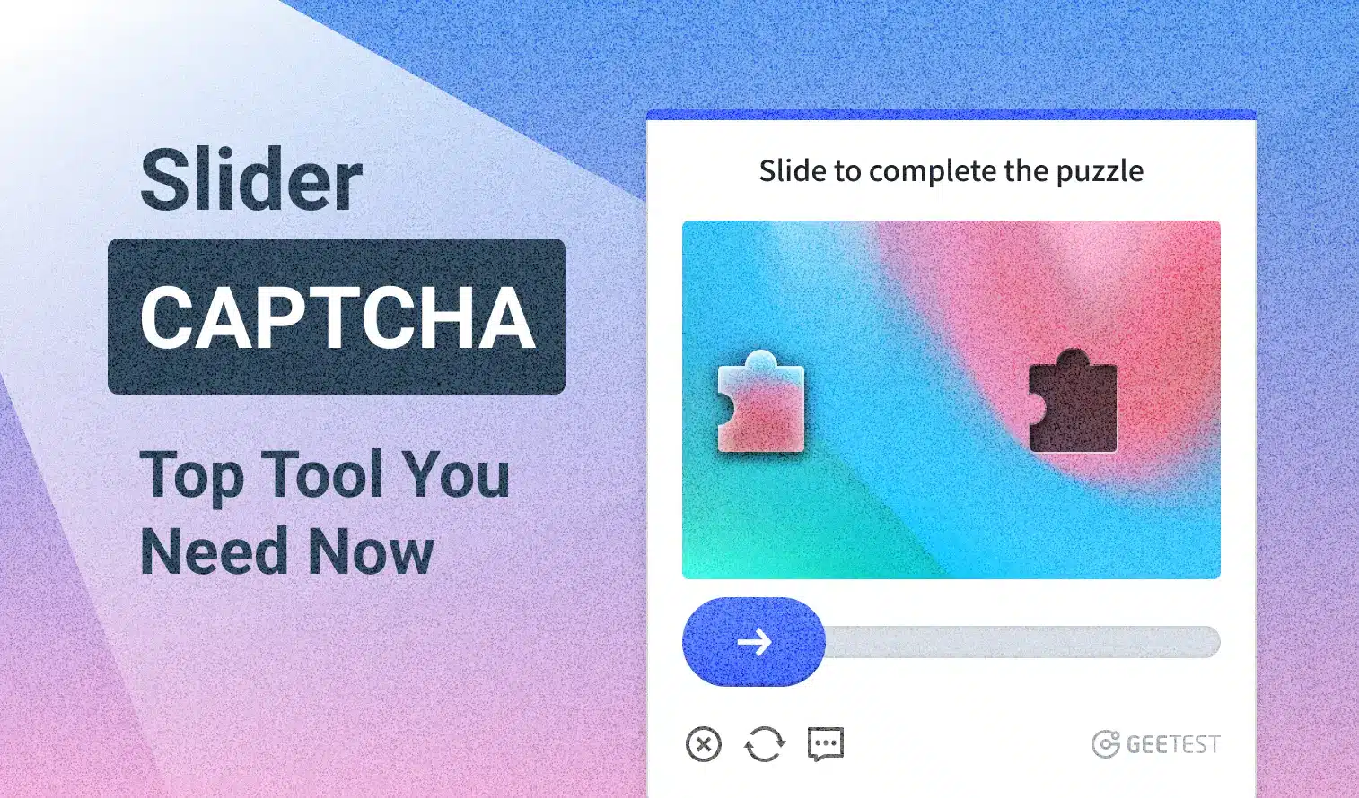 Slider CAPTCHA: Top Tool You Need Now